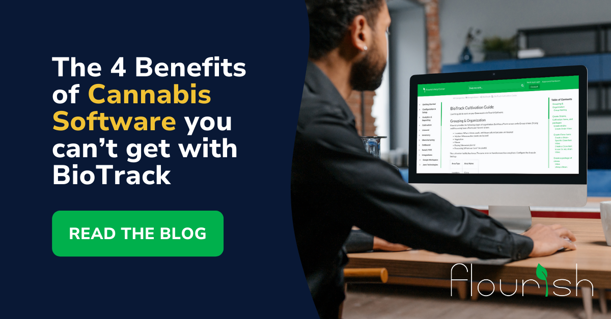 The 4 Benefits of Cannabis Software you can’t get with BioTrack